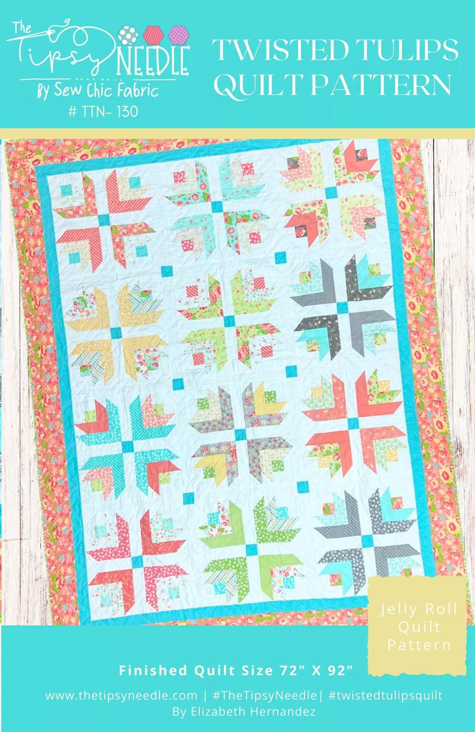 Twisted Tulips Quilt PATTERN by The Tipsy Needle - TTN-130